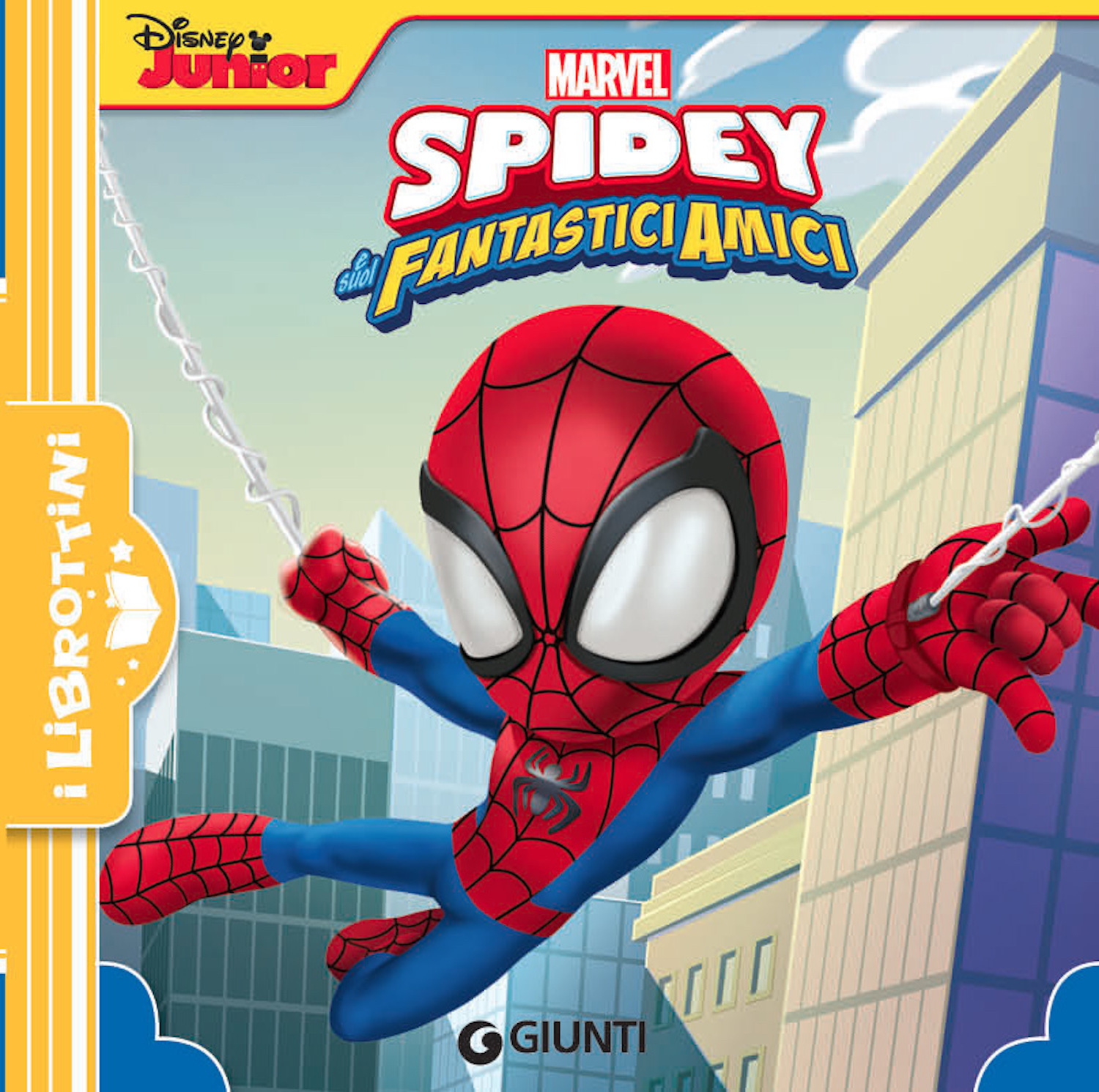 SPIDEY E I SUOI FANTASTICI AMICI – I LIBROTTINI – Libroteka